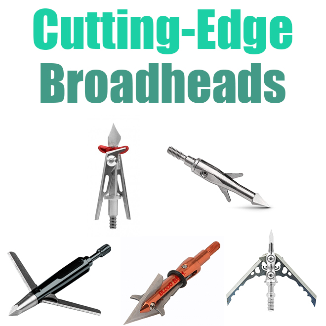 Cutting-Edge Broadheads